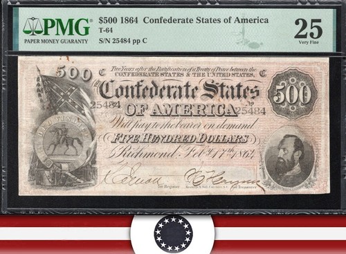 T-64 1864 $500 CONFEDERATE CURRENCY PMG 25 COMMENT CIVIL WAR BILL 25484 ...