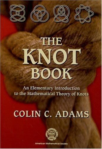 The Knot Book [ paperback ] Colin Adams 9780821836781 | eBay