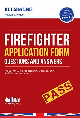 Firefighter Application Form Questions and Answers Workbook by McMunn ...
