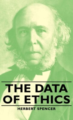 Spencer - Data of Ethics - New hardback or cased book - 06 - X555z ...