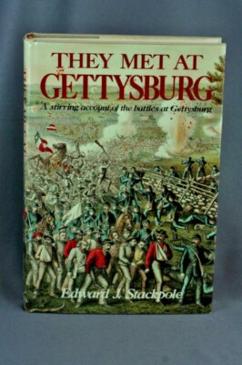 They Met at Gettysburg by Edward J. Stackpole | eBay