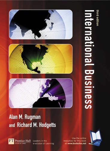 International Business by Alan M. Rugman, Richard M. Hodgetts (2002 ...