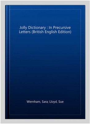 Jolly Dictionary : In Precursive Letters (British English Edition ...