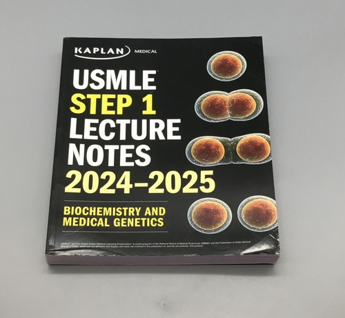 Kaplan Medical USMLE Step 1 Lecture Notes 2024-2025 BIOCHEMISTRY ...