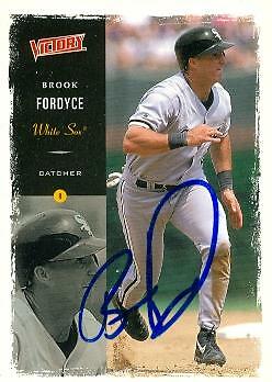 Brook Fordyce autographed baseball card (Chicago White Sox) 2000 UD ...