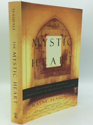 THE MYSTIC HEART by Wayne Teasdale - 1999 - INSCRIBED - Dalai Lama ...
