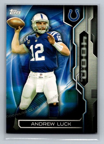 2015 Topps #4KYC-AL Andrew Luck 4000 Yard Club Indianapolis Colts | eBay