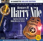 THE ADVENTURES OF HARRY NILE: AMERICA'S GREATEST RADIO By Jim French ...
