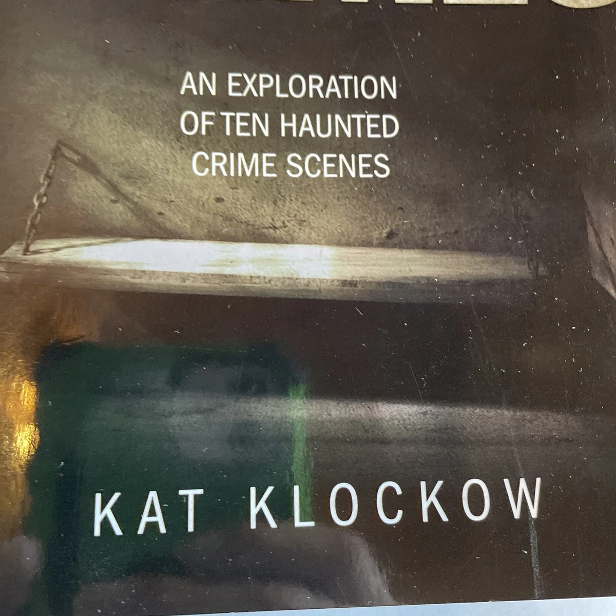 Haunted Crime Scenes