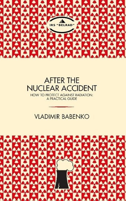 After the nuclear accident von Vladimir Babenko (2014, Taschenbuch ...