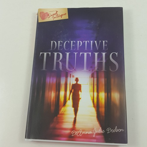 Deceptive Truths Annie's Sweet Intrigue 2021 HC/DJ DeAnna Julie Dodson ...