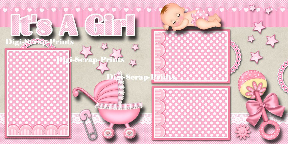 IT'S A GIRL baby 2 pre-made scrapbook pages 12X12 paper piecing ...