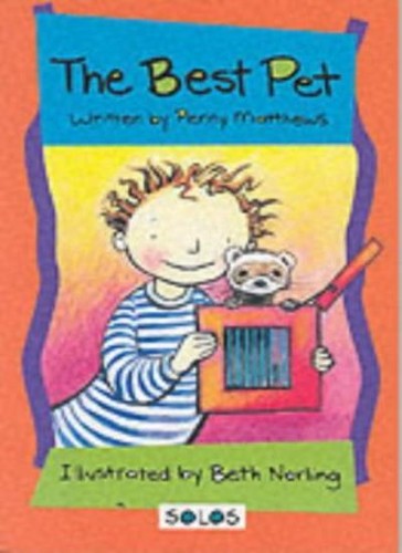 The Best Pet (Solos) By Penny Matthews,Norling, Beth Norling ...