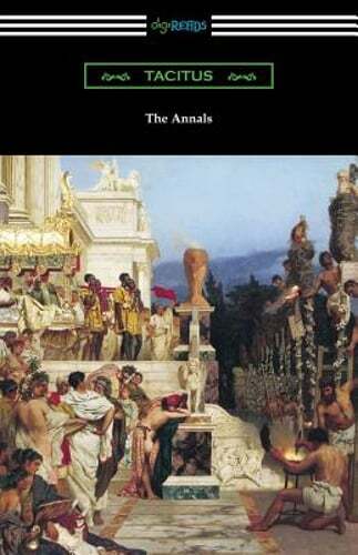 The Annals by Tacitus: New 9781420962697| eBay