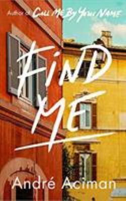 FIND ME by ACIMAN ANDRE | eBay