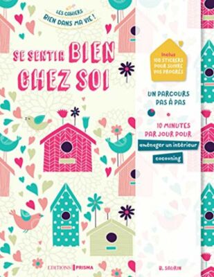 Se sentir bien chez soi | Saurin Beatrice | Très bon état | eBay