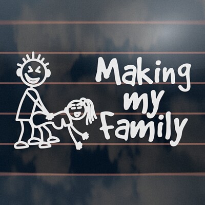 MAKING FAMILY Sticker 195mm funny rude my stick figure car window decal ...