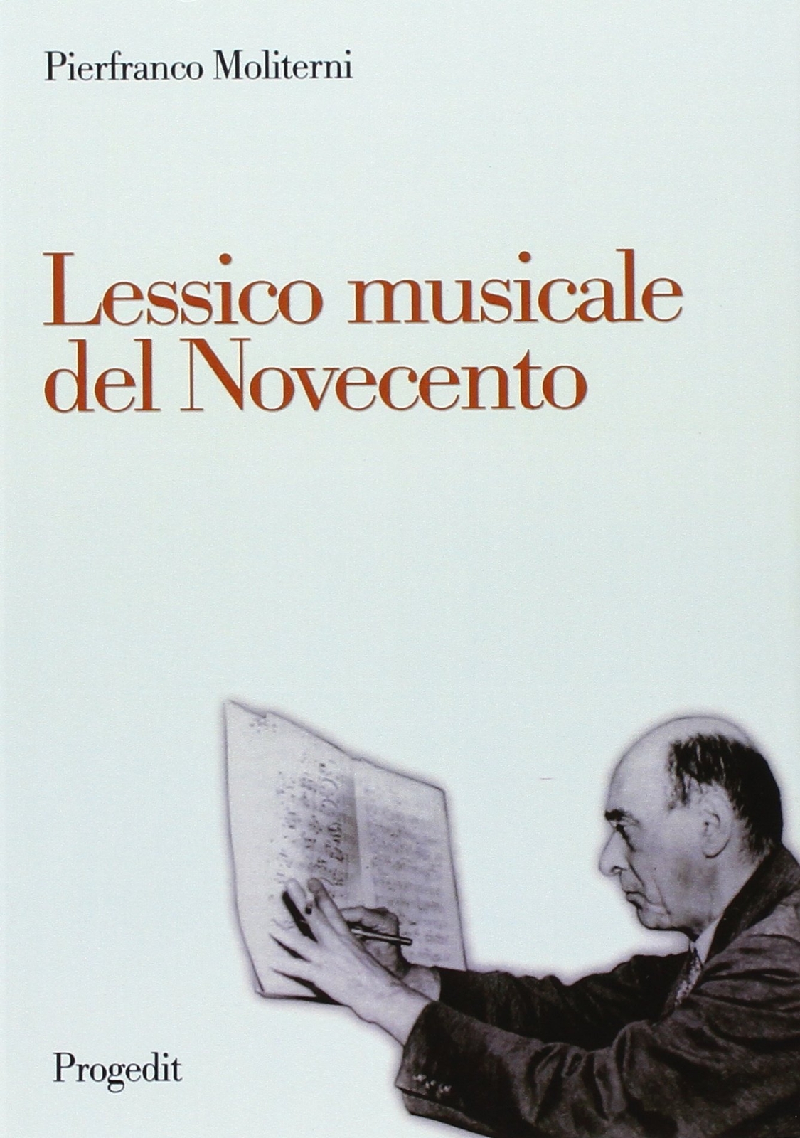 Lessico musicale nel Novecento von Pierfranco Moliterni (2011 ...