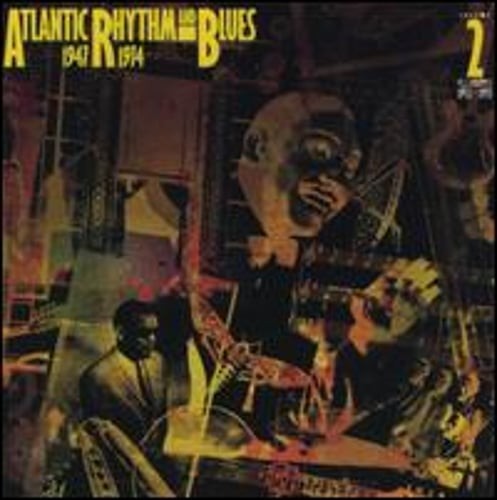 Atlantic Rhythm & Blues 1947-1974, Vol. 2 (1952-1955) by Various ...