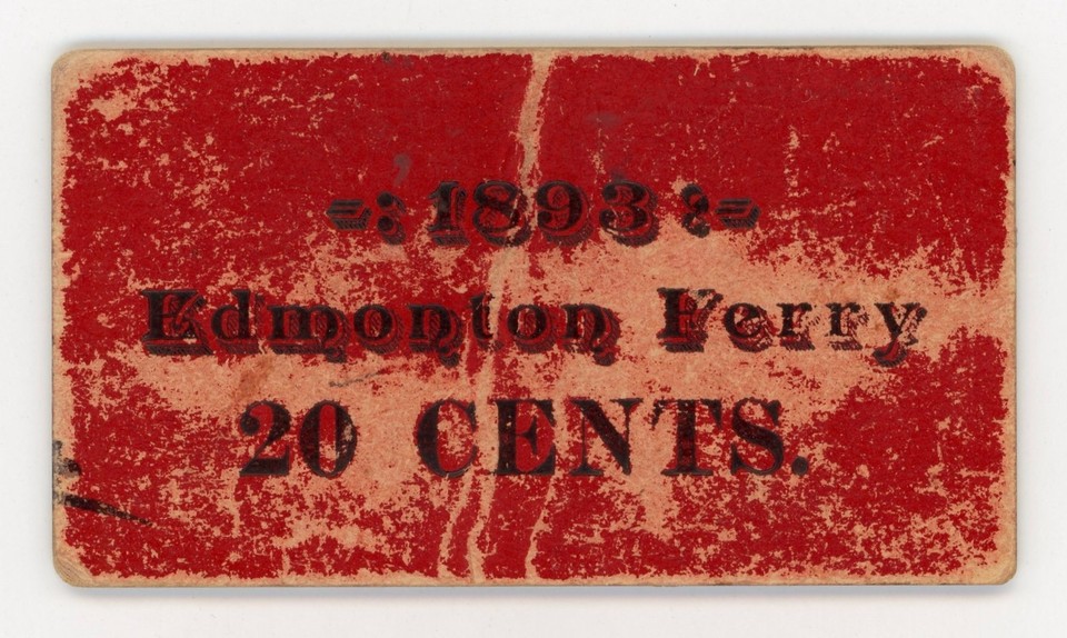ef38 two Edmonton Ferry tickets looking back to 1893 / 20¢ fares ...