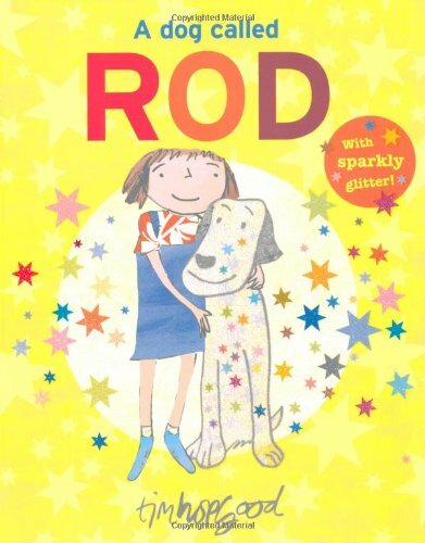 A Dog Called Rod By Tim Hopgood. 9780230016187 9780230016187| eBay
