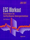 Ecg Workout: Exercises in Arrhythmia Interpretation - Paperback - GOOD ...