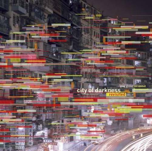 City of Darkness Revisited by Greg Girard and Ian Lambot for sale ...
