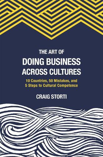 Craig Storti The Art of Doing Business Across Cultures (Poche ...