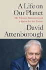 David Attenborough A Life on Our Planet (Paperback) 9781538719992| eBay