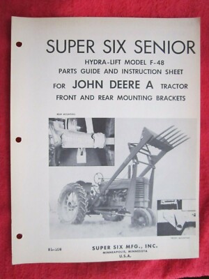 VINTAGE SUPER SIX SENIOR LOADER JOHN DEERE A TRACTOR AD INFO SHEET ...