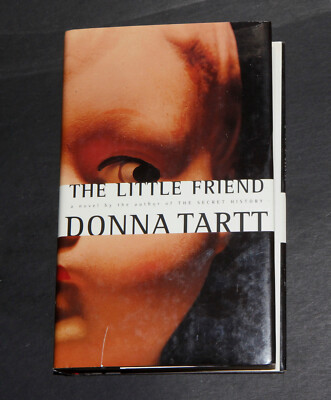 The Little Friend by Donna Tartt (2002, Hardcover) 1st edition ...