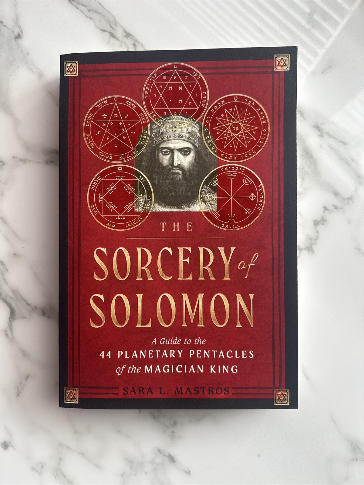 The Sorcery of Solomon : A Guide to the 44 Planetary Pentacles of the ...