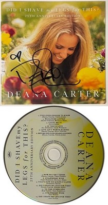 Deana Carter signed 2021 Did I Shave My Legs for THIS? Album Cover ...