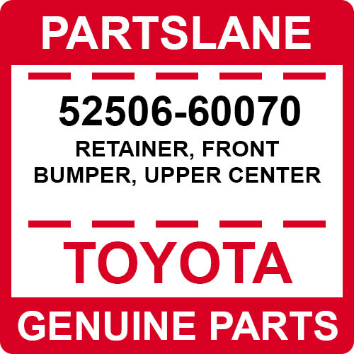 52506-60070 Toyota Retainer Front Bumper Upper Center 5250660070 ...
