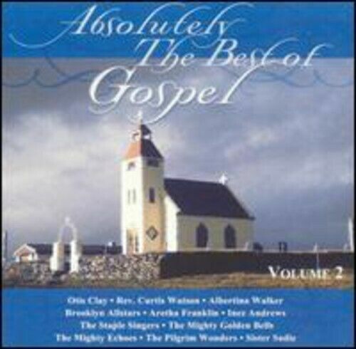 Absolutely the Best of Gospel, Vol. 2 by Various Artists 2000 – CD only ...