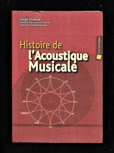 Histoire de l'acoustique Musicale - Serge Donval | eBay
