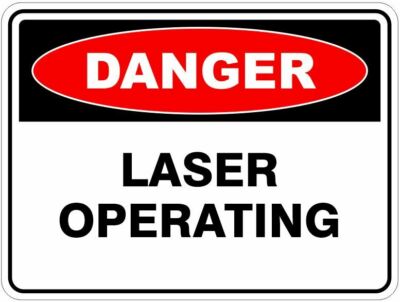 LASER OPERATING - SELF ADHESIVE STICKER / DECAL / SIGN | HEALTH ...