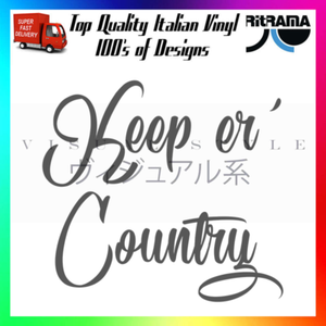 Keep er Country Decal Sticker Car Funny Farm Agri Tractor Farming ...