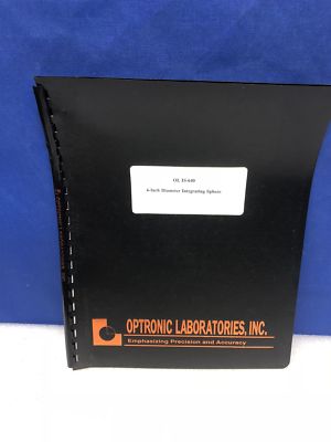 OPTRONICS LABORATORIES OL IS-640 6-INCH DIAMETER INTEGRATING SPHERE ...
