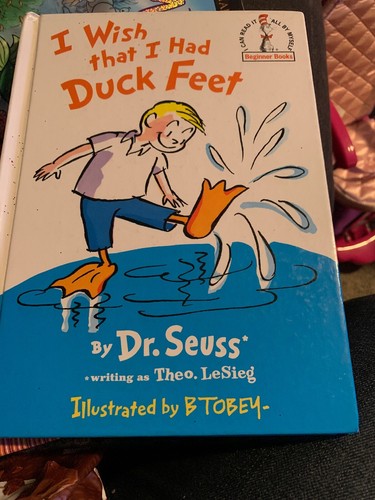 Beginner Books: I Wish That I Had Duck Feet by Dr. Seuss (1965 ...