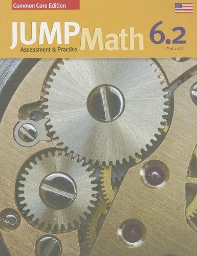 JUMP MATH AP BOOK 6.2: US COMMON CORE EDITION By John Mighton **BRAND ...