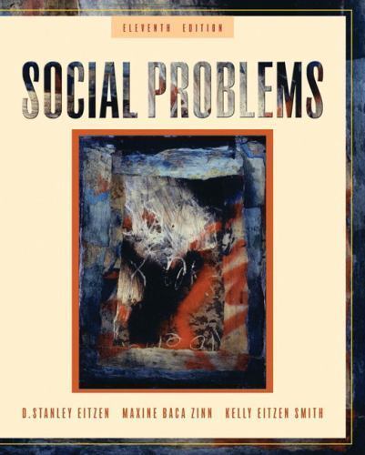Social Problems; 11th Edition; Text - 9780205547968, D Stanley Eitzen ...