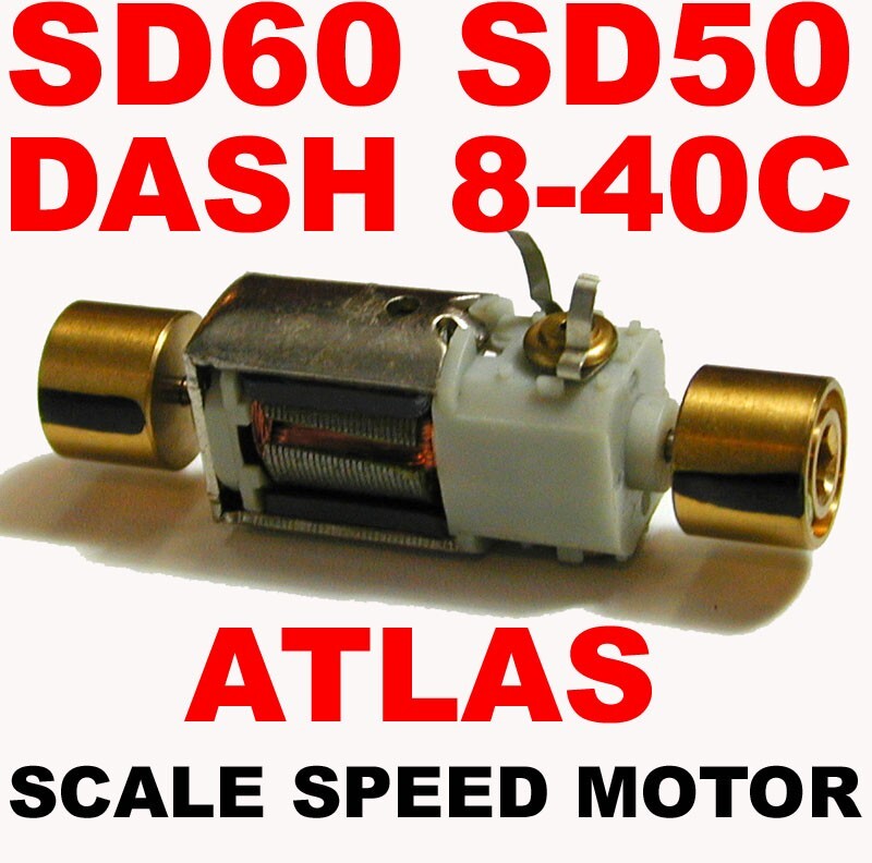 DASH 8 GP38 GP40 C420 B23-7 SD50 SD60 SCALE SPEED HEX MOTOR ATLAS ...