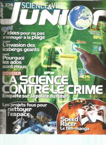 SCIENCES & VIE JUNIOR N°226 SCIENCE VS CRIME / NETTOYER L'ESPACE ...