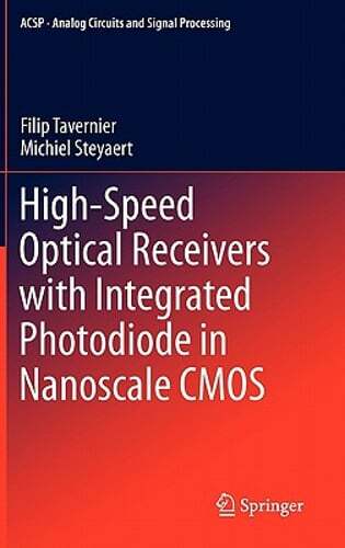 High-Speed Optical Receivers with Integrated Photodiode in Nanoscale ...