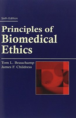 Principles of Biomedical Ethics by Tom L. Beauchamp and James F ...