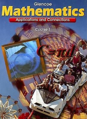 Mathematics - Applications & Connections Course 1: Student Edition by ...