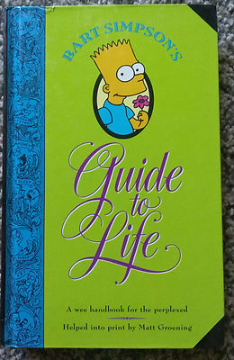 The Simpsons: Bart Simpson's Guide to Life by Matt Groening 2006 ...
