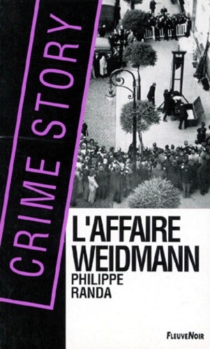 L'affaire Weidmann de Philippe Randa | eBay
