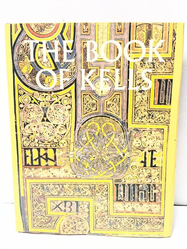 The Book of Kells Francoise Henry 1976 Thames & Hudson America Ed Irish ...